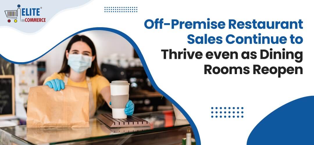 Off-Premise Restaurant Sales Up Due to Pandemic